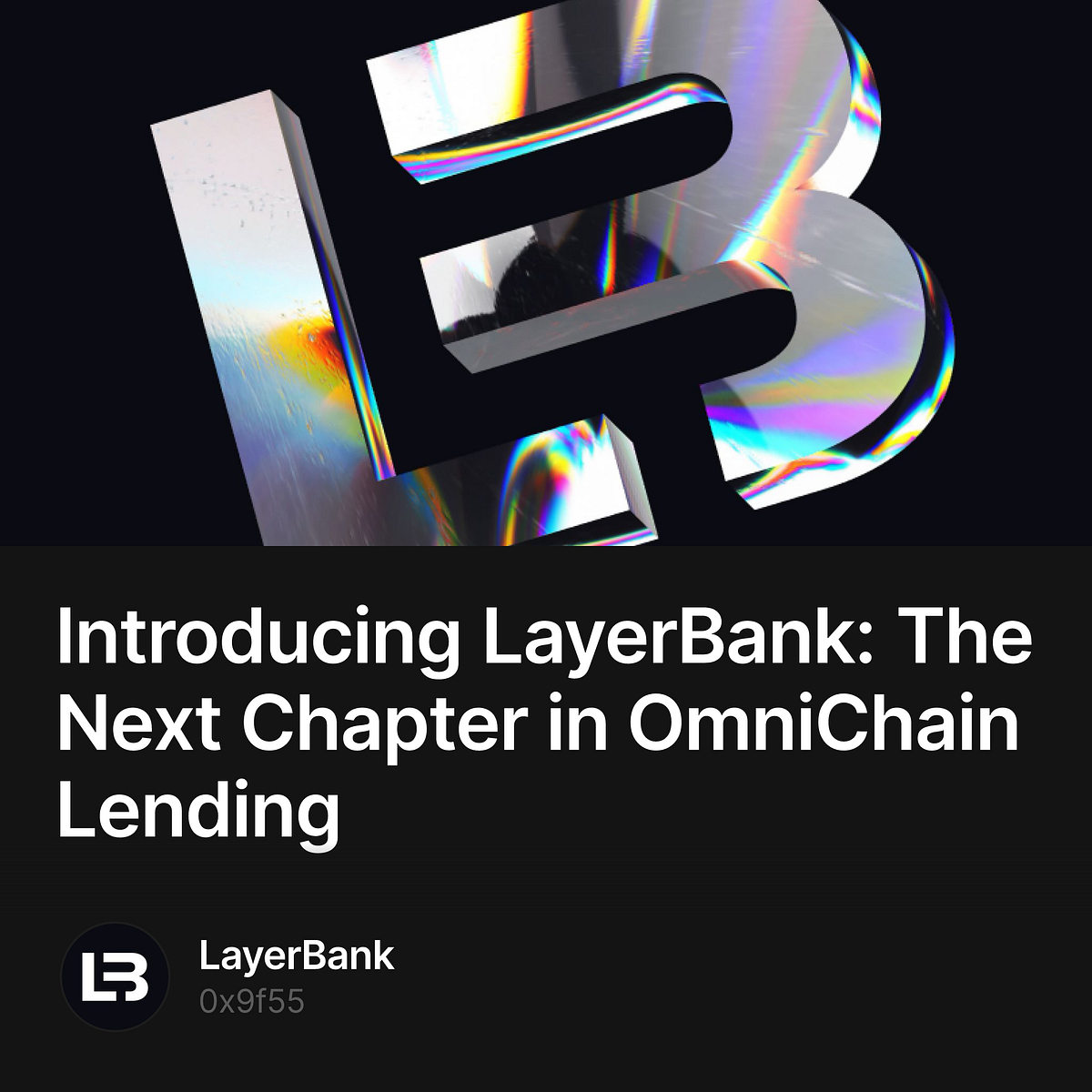 Introducing LayerBank: The Next Chapter in OmniChain Lending